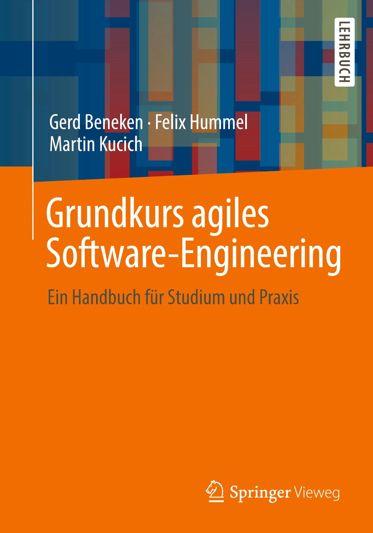 Grundkurs Agiles Software Engineering Grundkurs Agiles Software